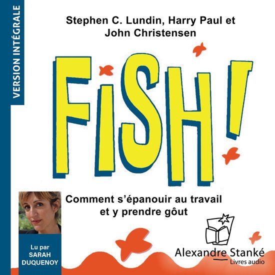 Fish !, Stephen C. Lundin | 9782921978637 | Boeken | bol