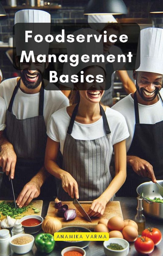 Foodservice Management Basics (ebook), Anamika Varma | 9789361523380 ...