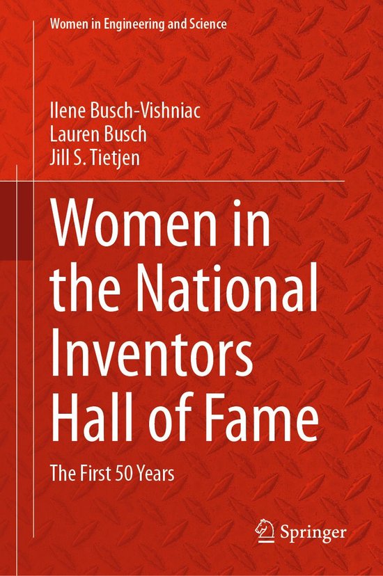 Women in Engineering and Science - Women in the National Inventors Hall ...