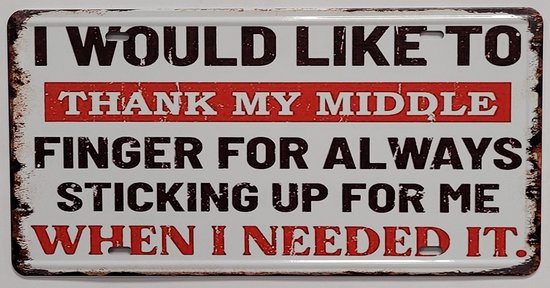 I would like to thank my middle finger License plate wandbord van ...
