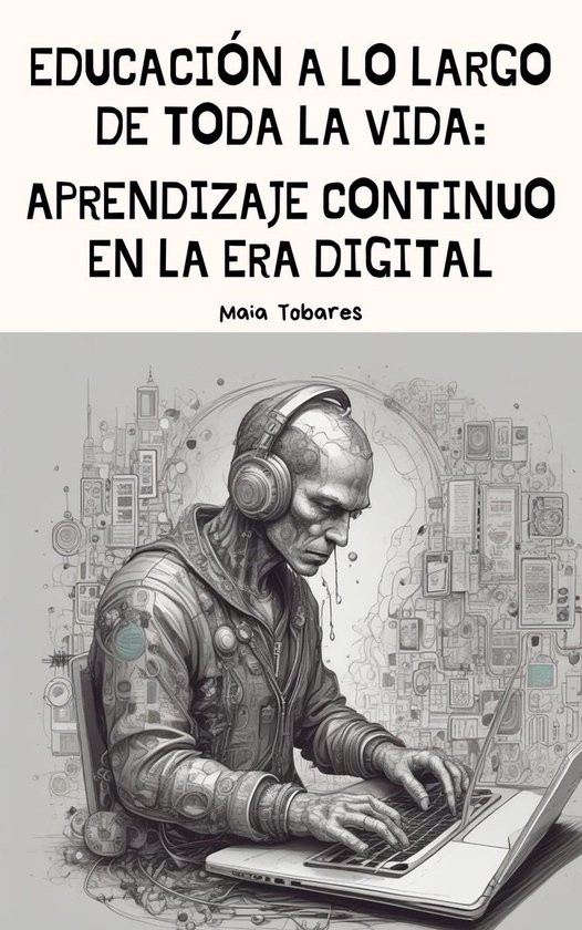 Educación a lo Largo de Toda la Vida: Aprendizaje Continuo en la Era Digital (ebook),... | bol