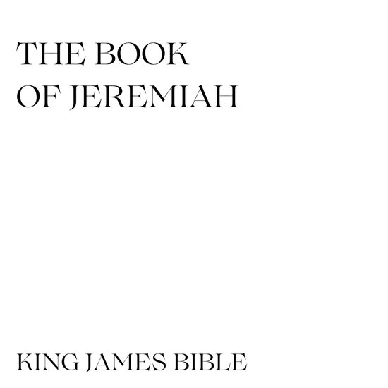 Book of Jeremiah, The - King James Bible, Anonymous | 9798882279522 | Boeken | bol