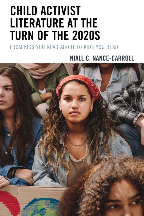 Child Activist Literature at the Turn of the 2020s | 9781666952827 ...
