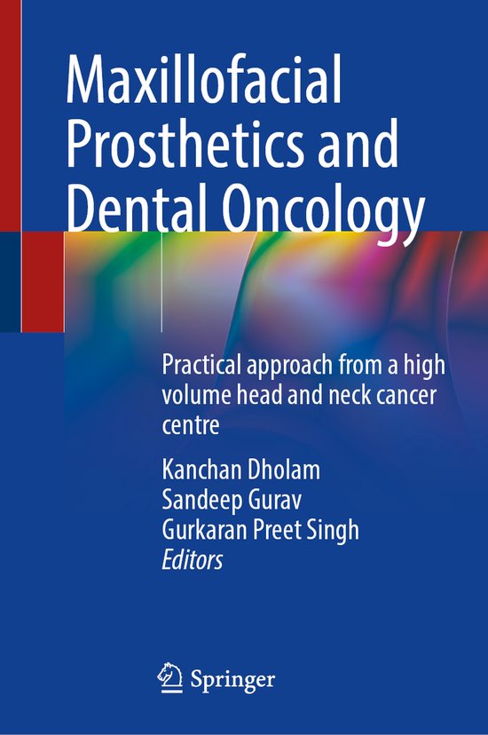 Maxillofacial Prosthetics and Dental Oncology | 9789819951949 | Boeken ...