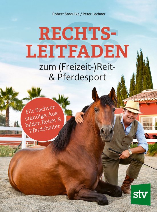 Rechtsleitfaden zum (Freizeit-)Reit- & Pferdesport (ebook), Peter ...