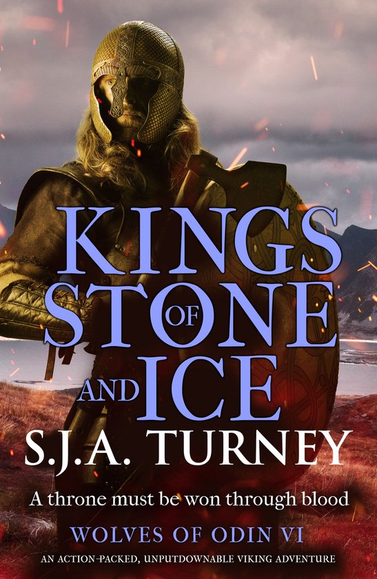 Wolves of Odin 6 - Kings of Stone and Ice (ebook), S.J.A. Turney ...