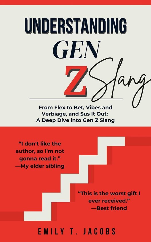 Understanding GEN Z Slang (ebook), Emily T. Jacobs | 9781778019869 ...