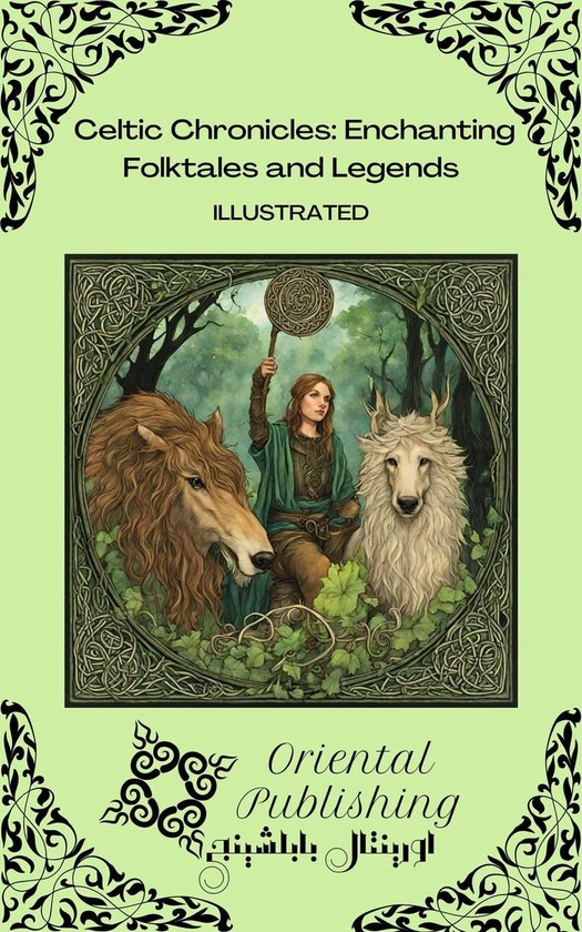 Celtic Chronicles: Enchanting Folktales and Legends (ebook), Oriental ...