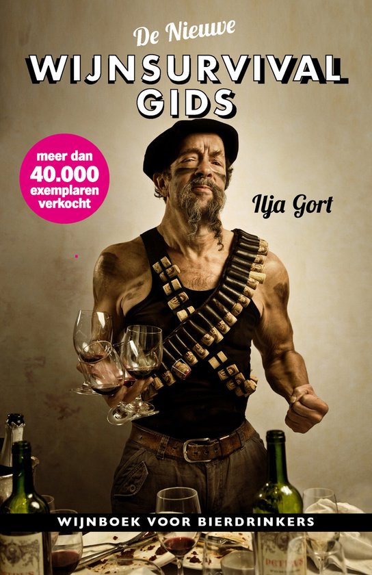 De nieuwe Wijnsurvivalgids, Ilja Gort | 9789083425528 | Boeken | bol