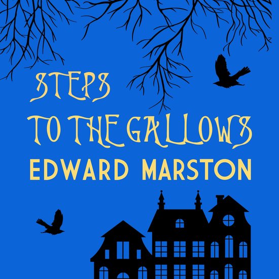 Steps To The Gallows - Bow Street Rivals, Book 2 (Unabridged) (ebook ...
