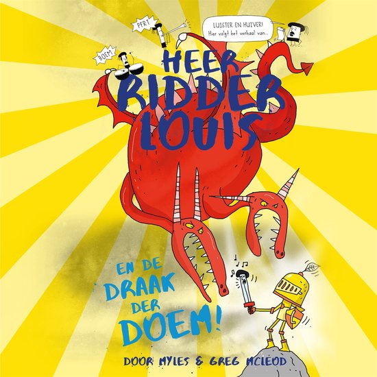 Heer ridder Louis en de draak der DOEM!, Myles Mcleod | 9789048861354 ...