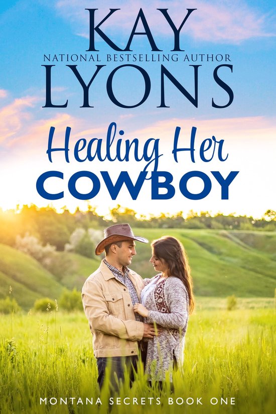 Montana Secrets 1 - Healing Her Cowboy (ebook), Kay Lyons ...