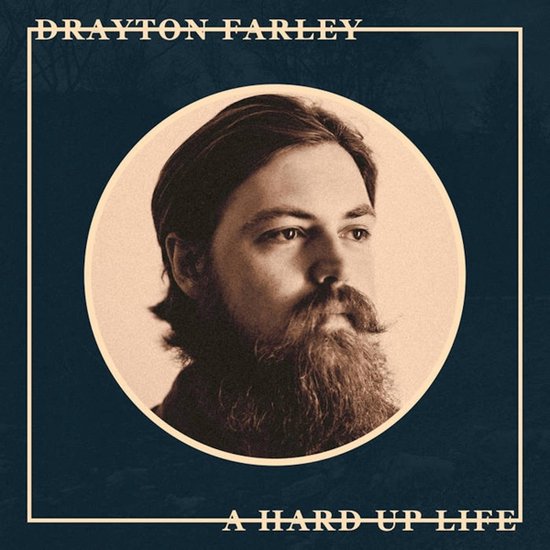 A Hard Up Life, Drayton Farley | Muziek | bol