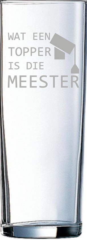 Gegraveerde longdrinkglas 31cl Wat een topper is die meester | bol
