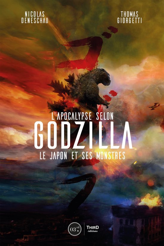 L’Apocalypse selon Godzilla (ebook), Nicolas Deneschau | 9782377843466 ...
