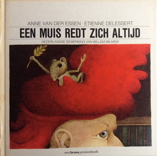 Een muis redt zich altijd, Anne van der Essen | 9789022941270 | Boeken ...