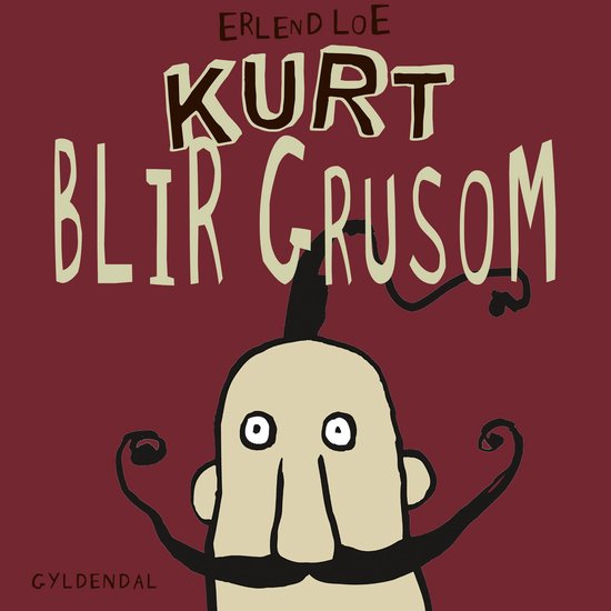 Kurt blir grusom, Erlend Loe | 9788702383775 | Boeken | bol