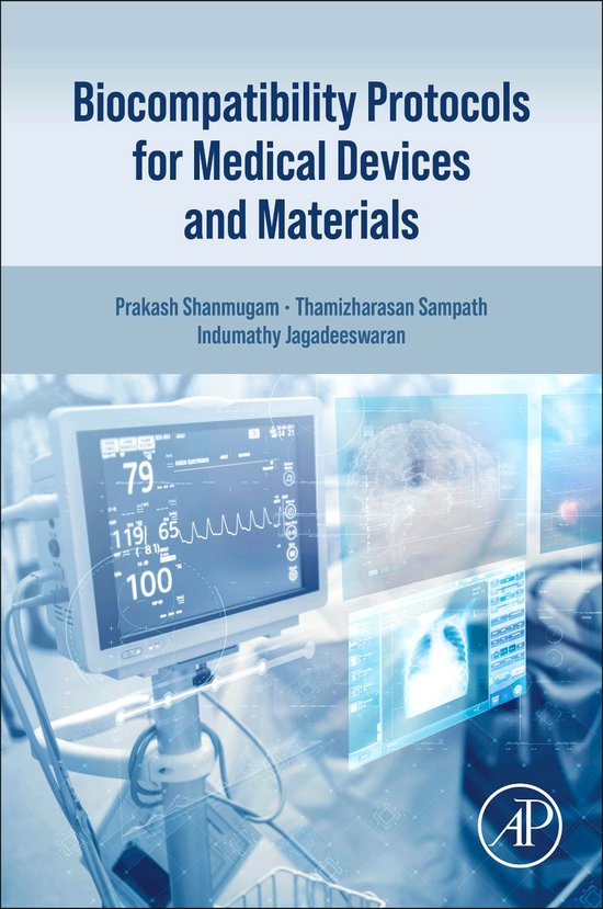 Biocompatibility Protocols for Medical Devices and Materials | 9780323919524 | Prakash... | bol.com