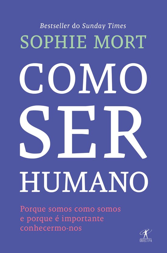 Como Ser Humano Ebook Sophie Mort 9789897847608 Boeken Bol