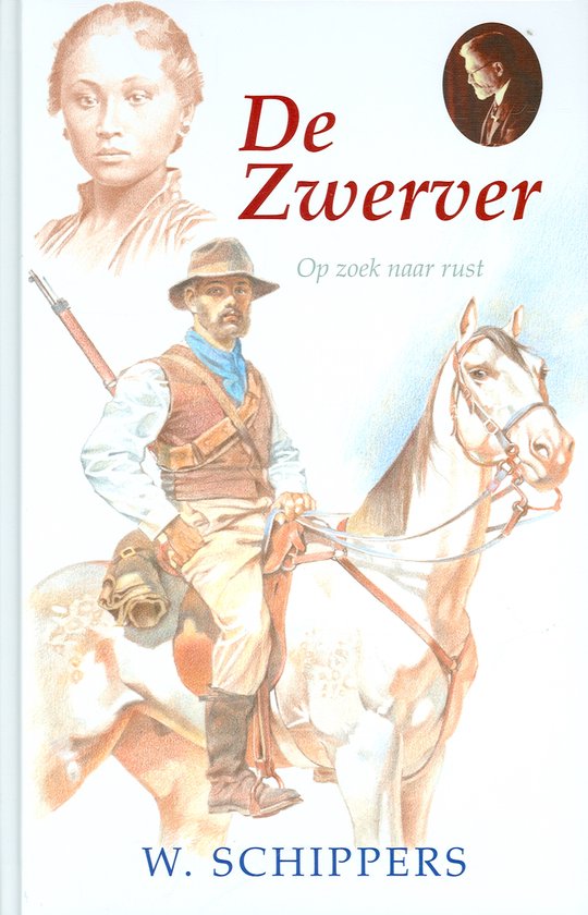 Schippersserie 5 - De Zwerver, Willem Schippers | 9789076466804 ...