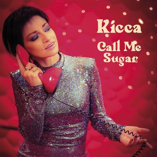 Kicca - Call Me Sugar (CD), Kicca | Muziek | bol