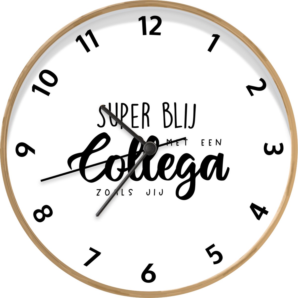 Klok Ø 30 Cm Collega Spreuk Quotes Houtkleurig Wandklok