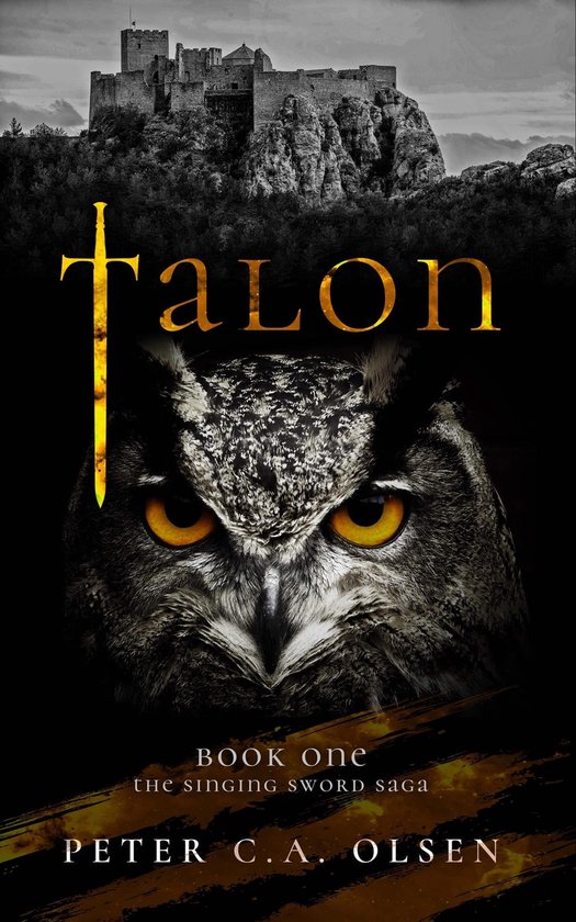 Singing Sword Saga 1 - Talon (ebook), Peter C. A. Olsen | 9780648948049 ...