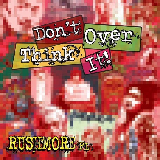 Rushmore FL - Don't Over Think It (CD), Rushmore Fl | CD (album ...