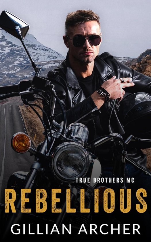 True Brothers MC 2 - Rebellious: A True Brothers MC Novel (ebook ...