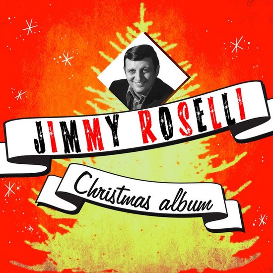 Jimmy Roselli - The Christmas Album (CD), Jimmy Roselli | Muziek | bol