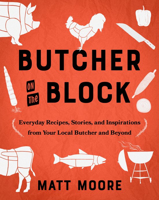 Butcher On The Block, Matt Moore | 9780358670308 | Boeken | bol