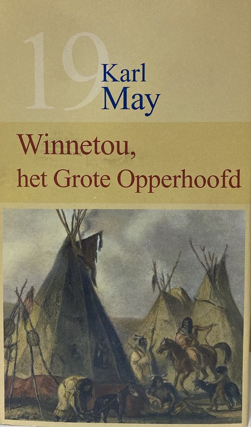 Winnetou, het Grote Opperhoofd, Karl May | 9171804233176 | Boeken | bol