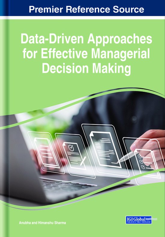 Data-Driven Approaches for Effective Managerial Decision Making | 9781668475683 | Boeken | bol