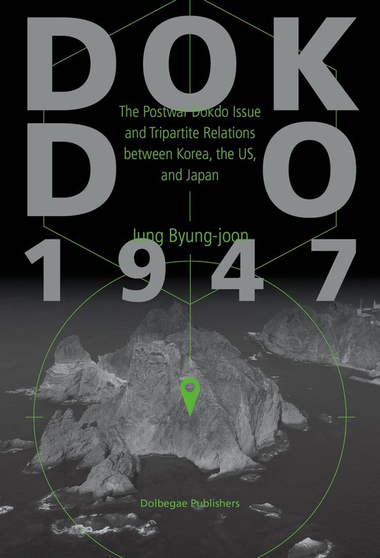 Dokdo 1947 (ebook), Jung Byung-joon | 9791191438895 | Boeken | bol.com