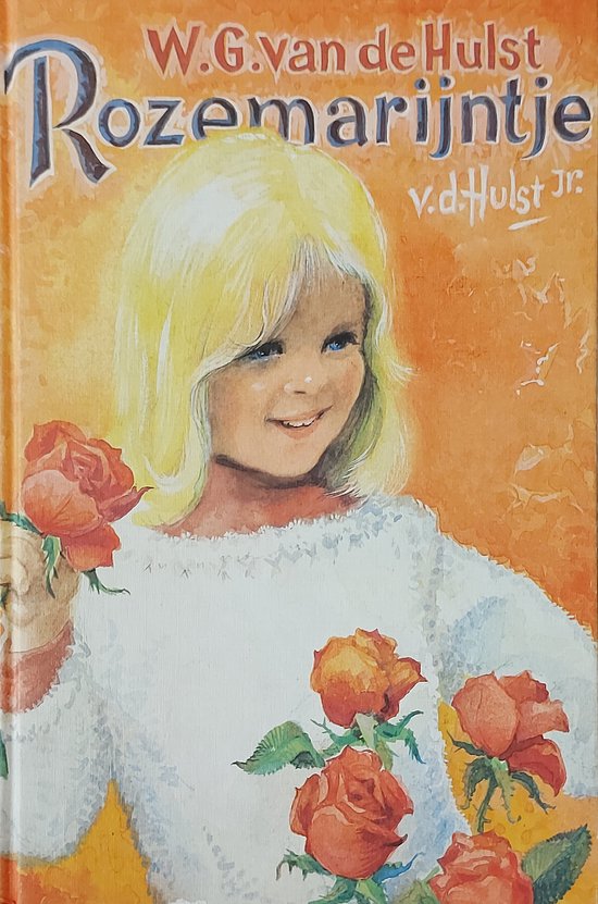 Rozemarijntje omnibus, W.G. van de Hulst | 9789026635342 | Boeken | bol.com