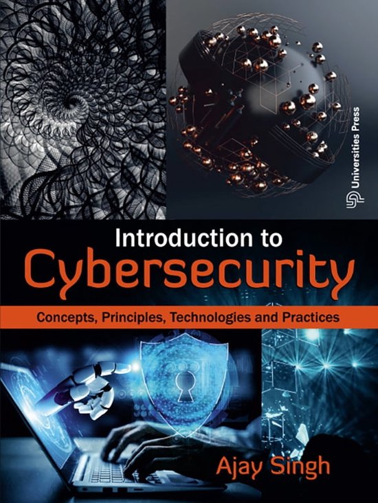 Introduction to Cybersecurity:Concepts, Principles, Technologies and Practices... | bol.com