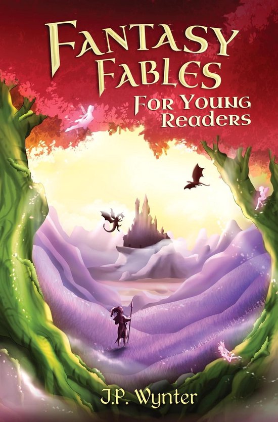 Fantasy Fables for Young Readers (ebook), J.P. Wynter | 9798988011514 ...