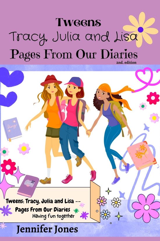 Tweens: Julia, Tracy and Lisa -- Pages From our Diaries (ebook ...