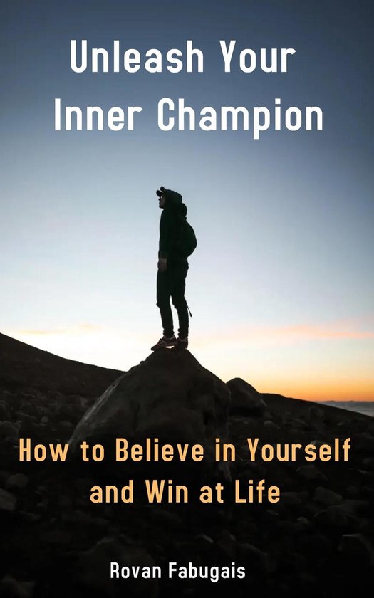 Unleash Your Inner Champion (ebook), Rovan Fabugais | 9798223278313 | Boeken | bol