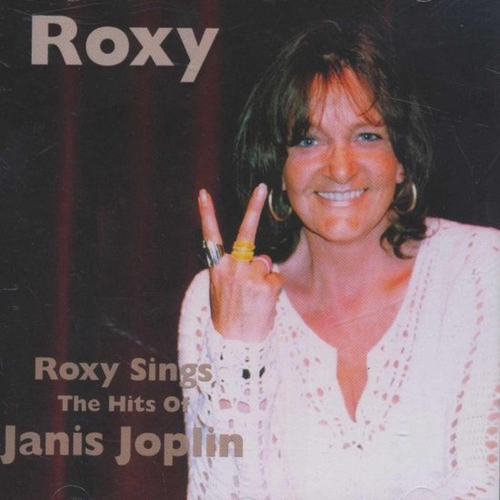 Roxy - Sings The Hits Of Janis Joplin, Roxy | CD (album) | Muziek | bol