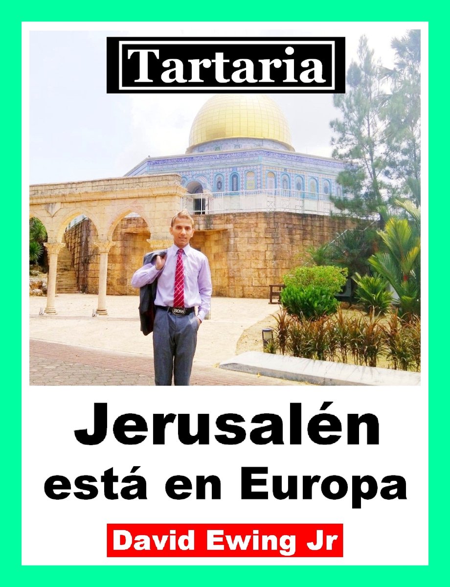 Tartaria - Jerusalén está en Europa (ebook), David Ewing Jr ...