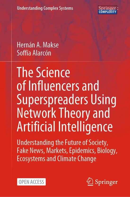 Understanding Complex Systems-The Science of Influencers and Superspreaders Using... | bol
