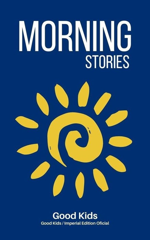 Good Kids 1 - Morning Stories (ebook), Good Kids | 9798215650271 ...