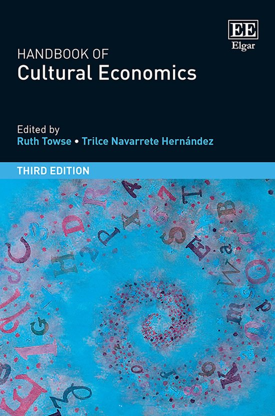 Handbook of Cultural Economics, Third Edition | 9781788975797 | Ruth ...