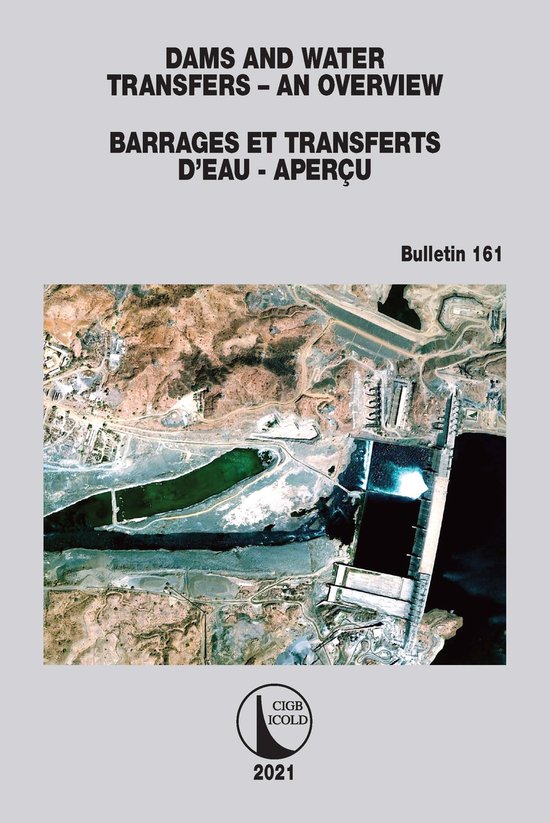 ICOLD Bulletins Series- Dams and Water Transfers – An Overview ...