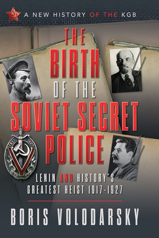 A New History of the KGB - The Birth of the Soviet Secret Police (ebook ...