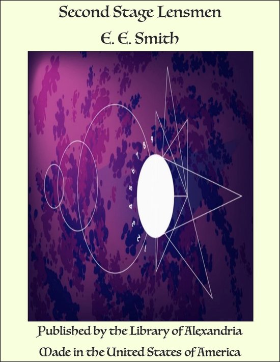 Second Stage Lensmen (ebook), E. E. Smith | 9781465678911 | Boeken ...