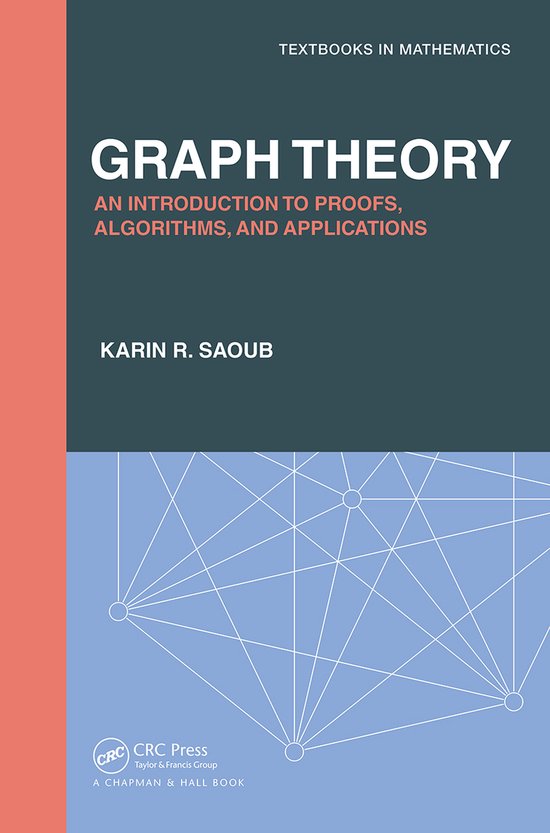 Textbooks in Mathematics- Graph Theory | 9781138361409 | Karin R Saoub | Boeken | bol
