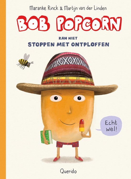 Bob Popcorn kan niet stoppen met ontploffen, Maranke Rinck ...