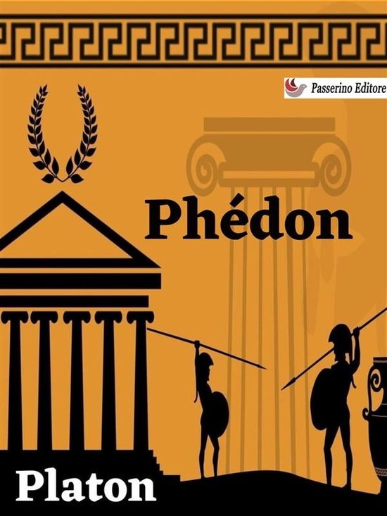 Phédon (ebook), Platón | 9791222403045 | Boeken | bol.com